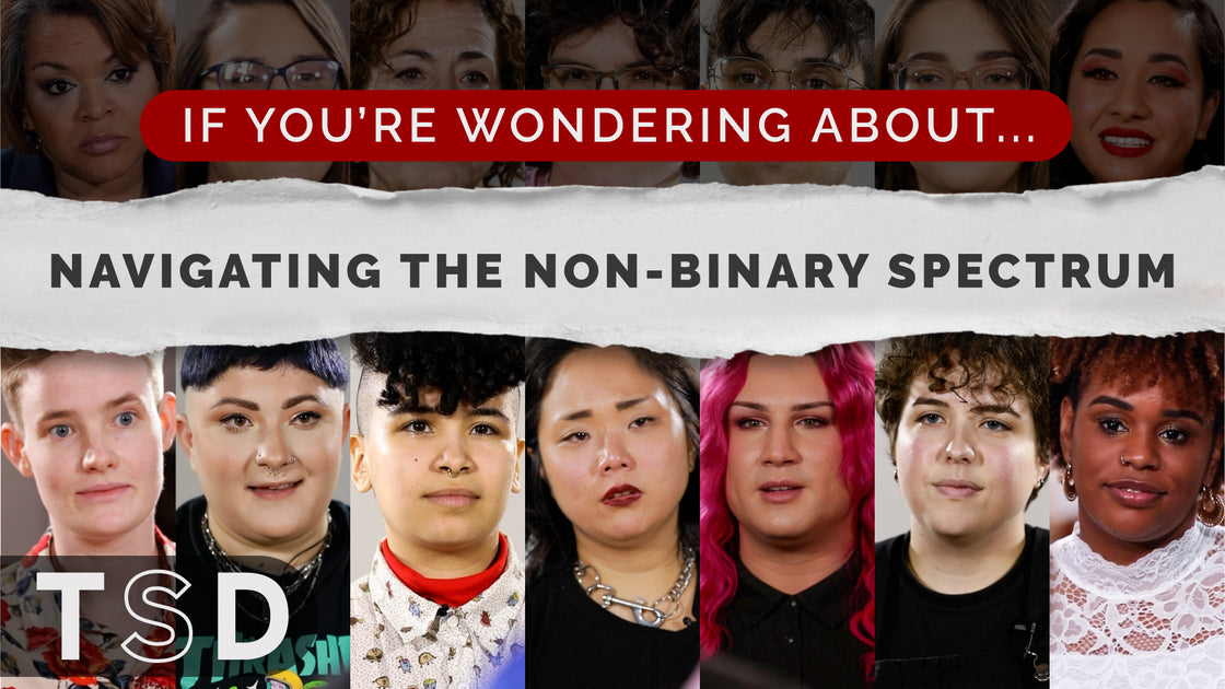 [VIDEO] If You're Wondering About: Navigating The Non-Binary Spectrum – The Skin Deep