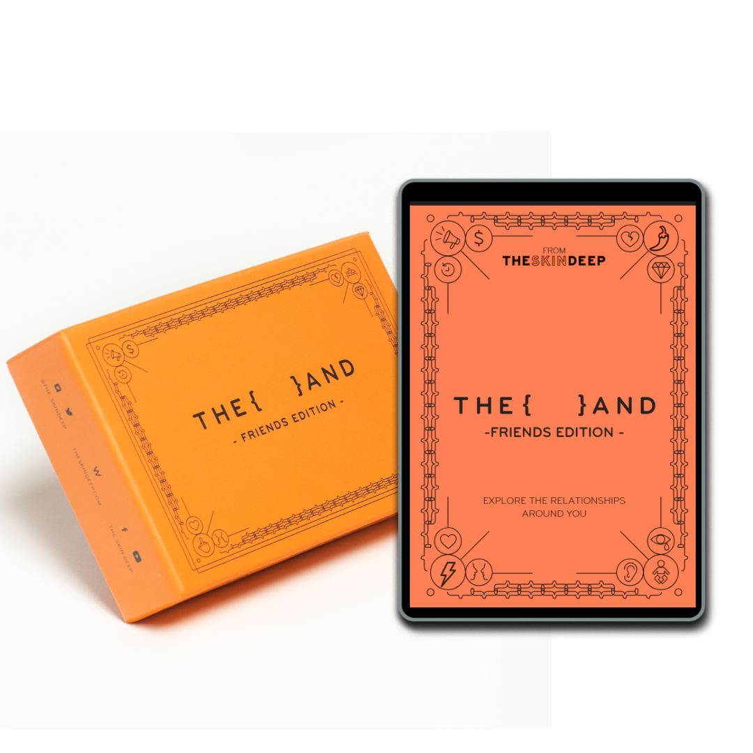 {THE AND} Conversation Card Games – The Skin Deep